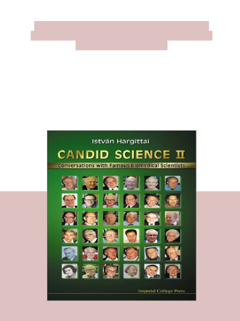 Candid Science II Conversations With Famous Biomedical Scientists PT 2 ...