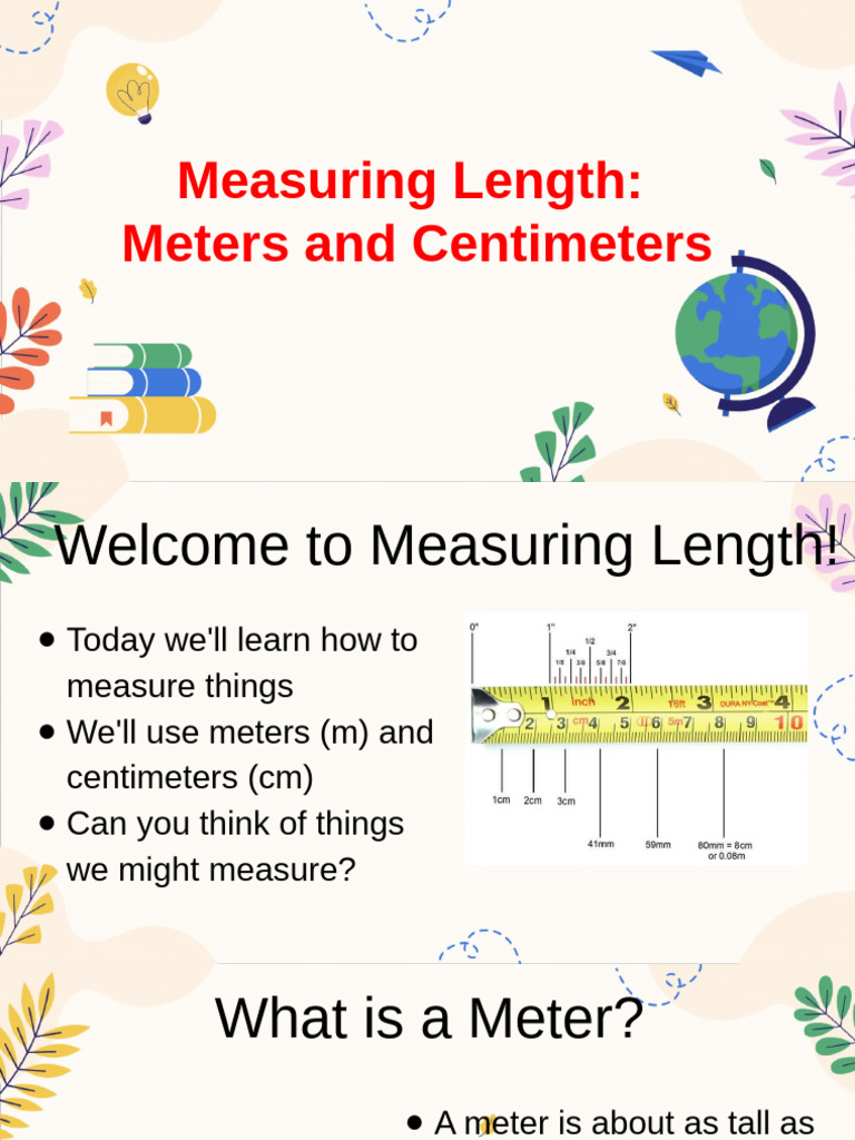 MATHEMATICS2 Q2 4 Measure and Compare Lengths of Objects, in Meters ...