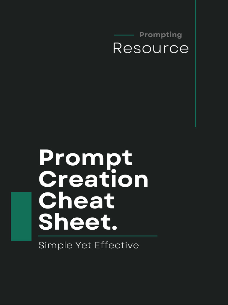 Effective Prompt Creation Cheat Sheet | PDF | Courage | Psychological ...