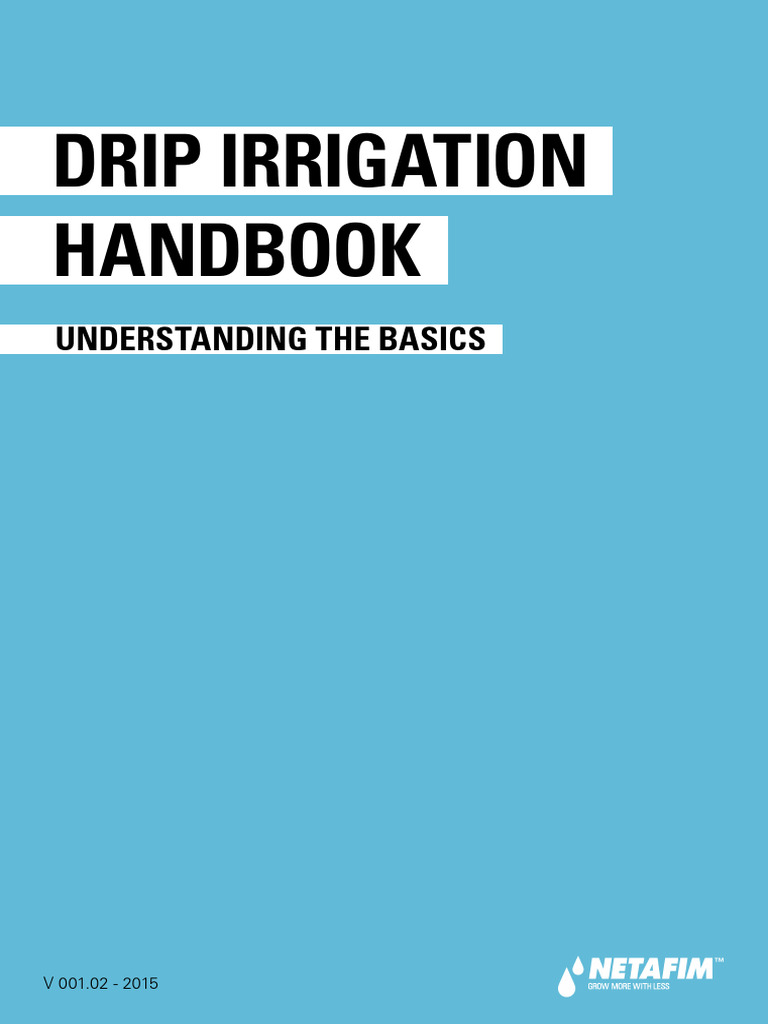 Drip Irrigation Basics Handbook | PDF | Irrigation