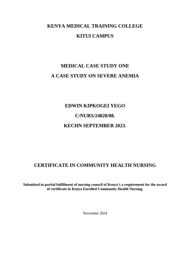 Edwin Yego-Anemia Case Study | PDF | Anemia | White Blood Cell