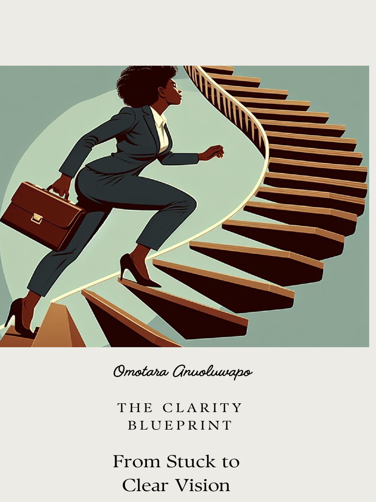 Clarity Blueprint From Stuck To Clear Vision | PDF