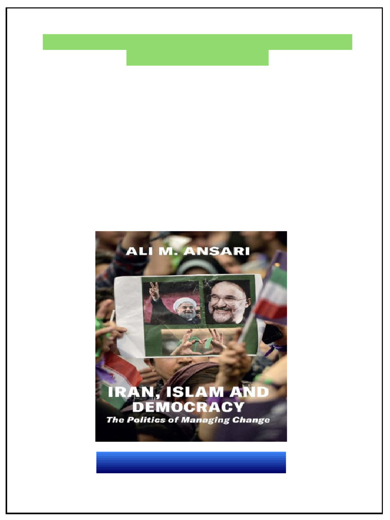 Iran Islam and Democracy 1st Edition Ali M Ansari Available Full ...