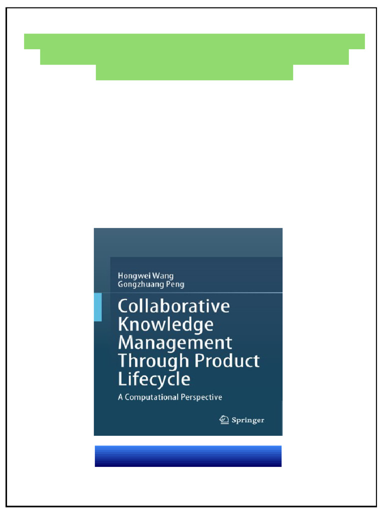 Collaborative Knowledge Management Through Product Lifecycle: A Computational Perspective 1st ...