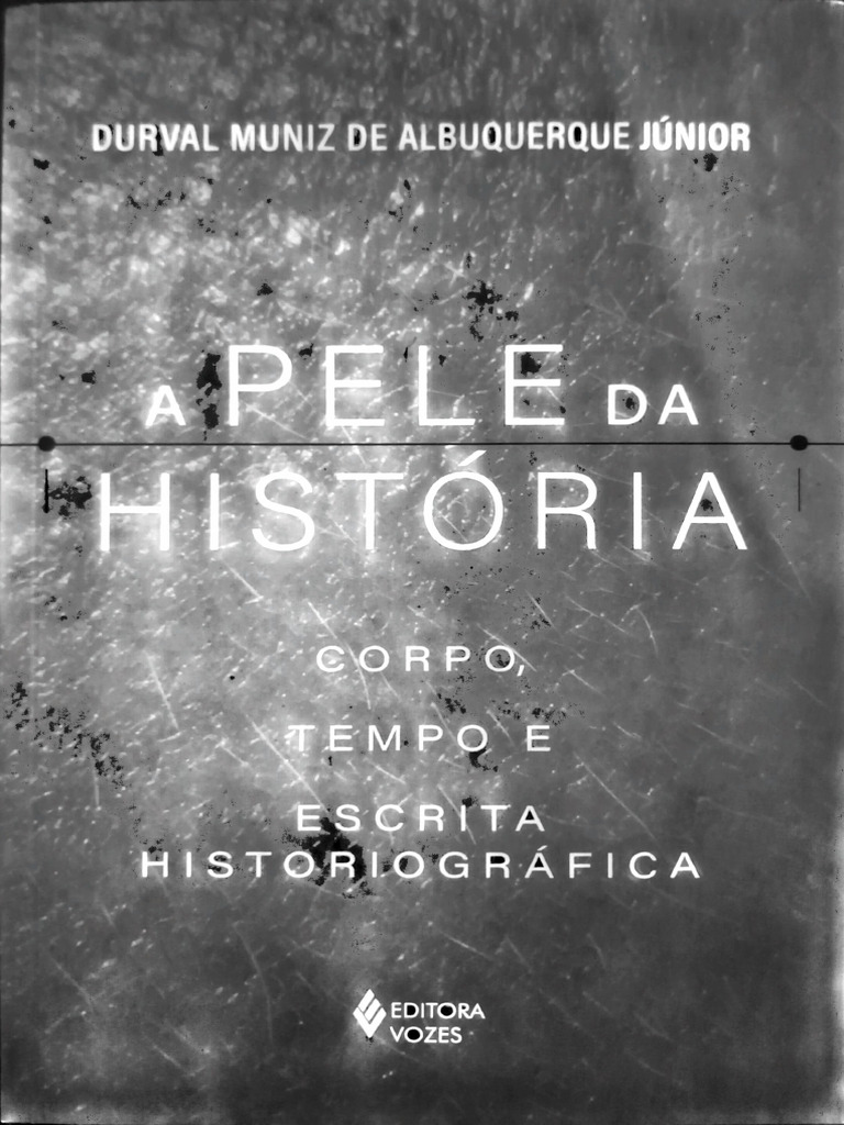 A Pele Da História | PDF