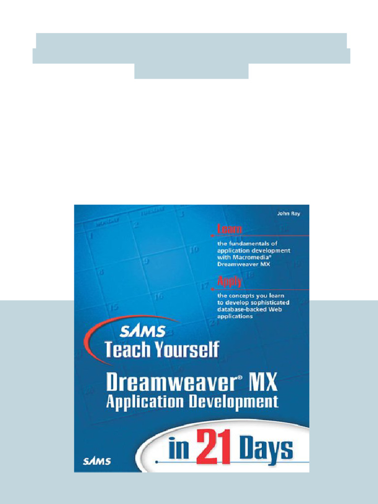 Sams Teach Yourself Macromedia Dreamweaver MX Application Development in 21 Days 1st Edition ...