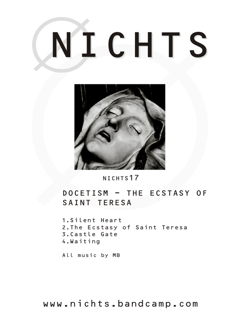Docetism - The Ecstasy of Saint Teresa - Nichts17 | PDF