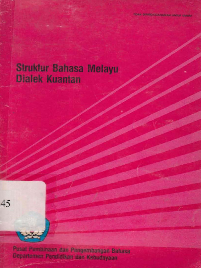 Struktur Bahasa Melayu Dialek Kuantan (1986) | PDF
