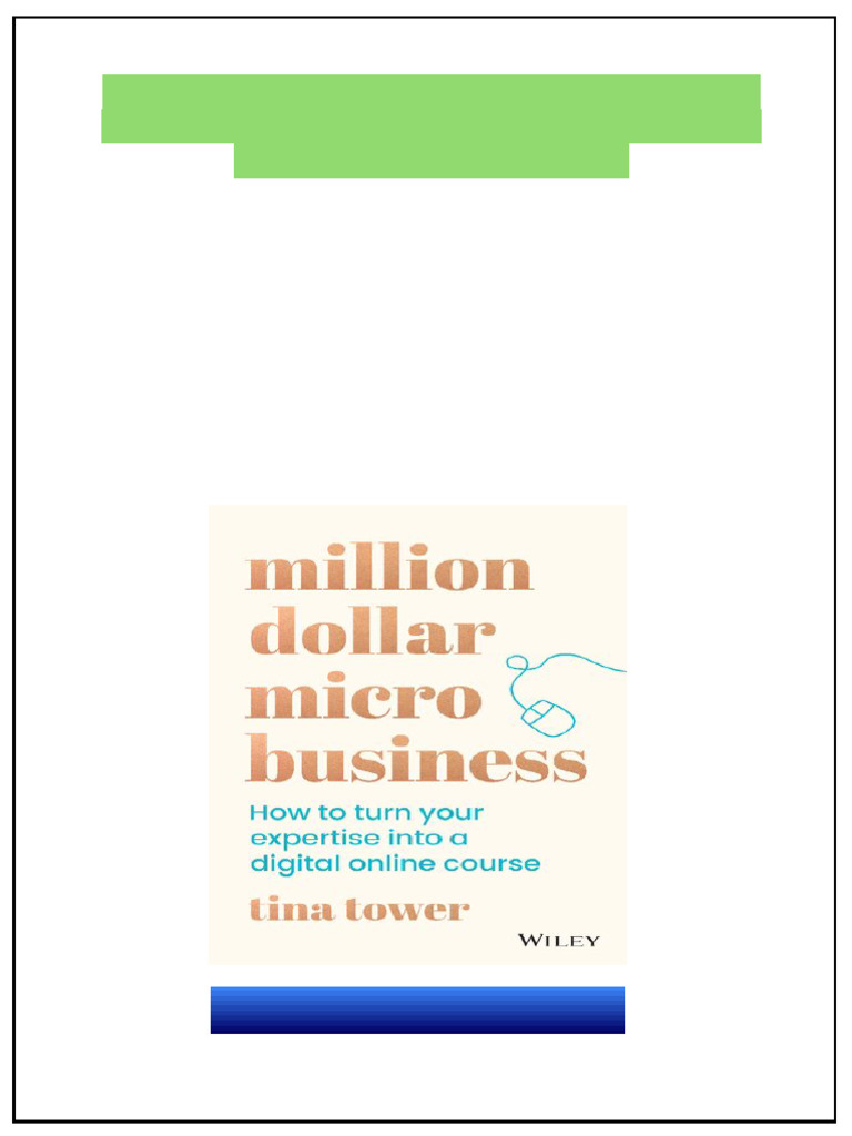 Million Dollar Micro Business: How To Turn Your Expertise Into A ...