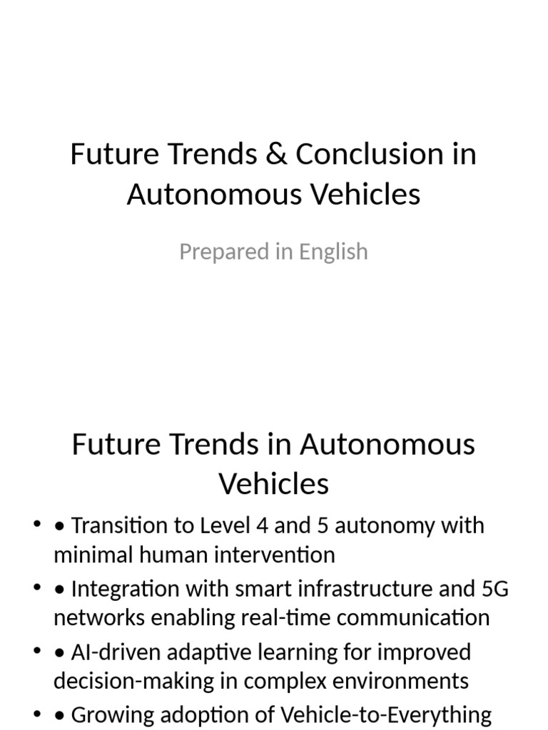 Autonomous Vehicles Future Trends Conclusion Expanded | PDF