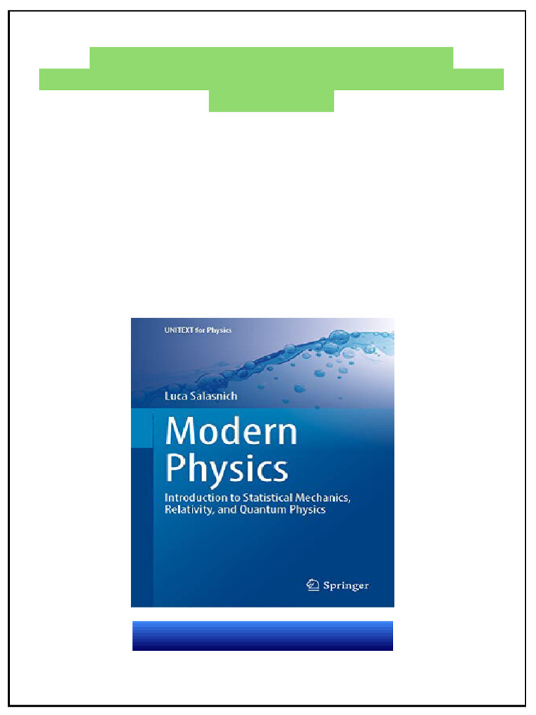 Modern Physics: Introduction To Statistical Mechanics, Relativity, and ...