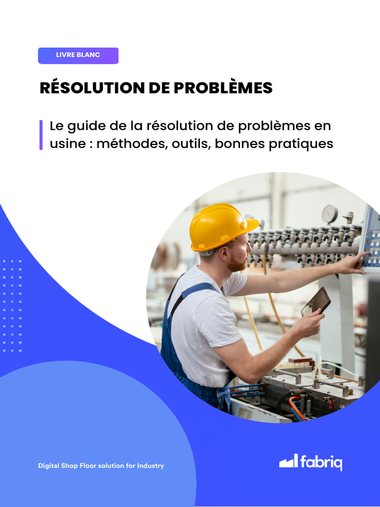 Résolution de Problèmes en Industrie | PDF | Six Sigma | Production et ...