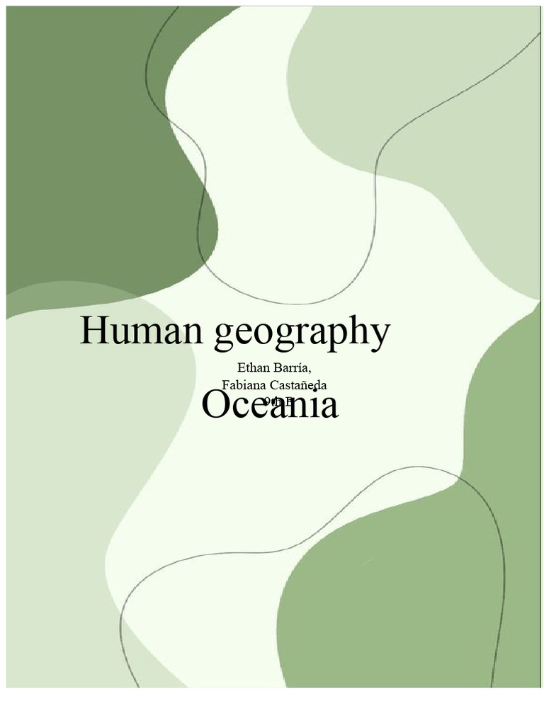 Human Geography of Oceania | PDF | Oceania | New Guinea