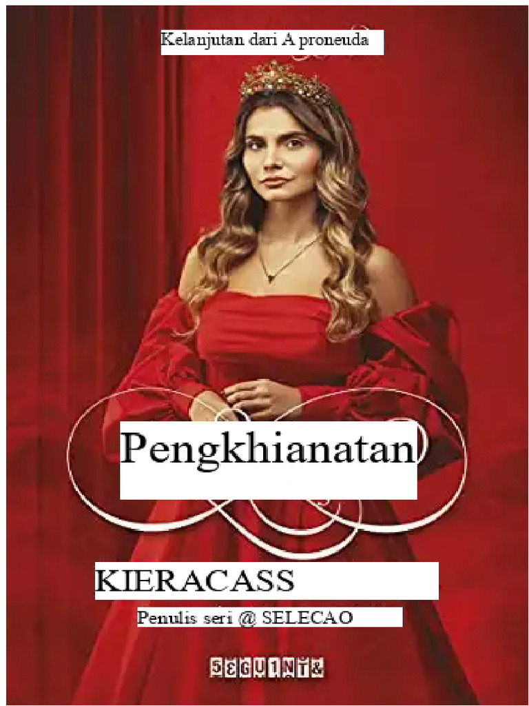 Pengkhianatan Yang Dijanjikan Buku 2 Kiera Cass | PDF