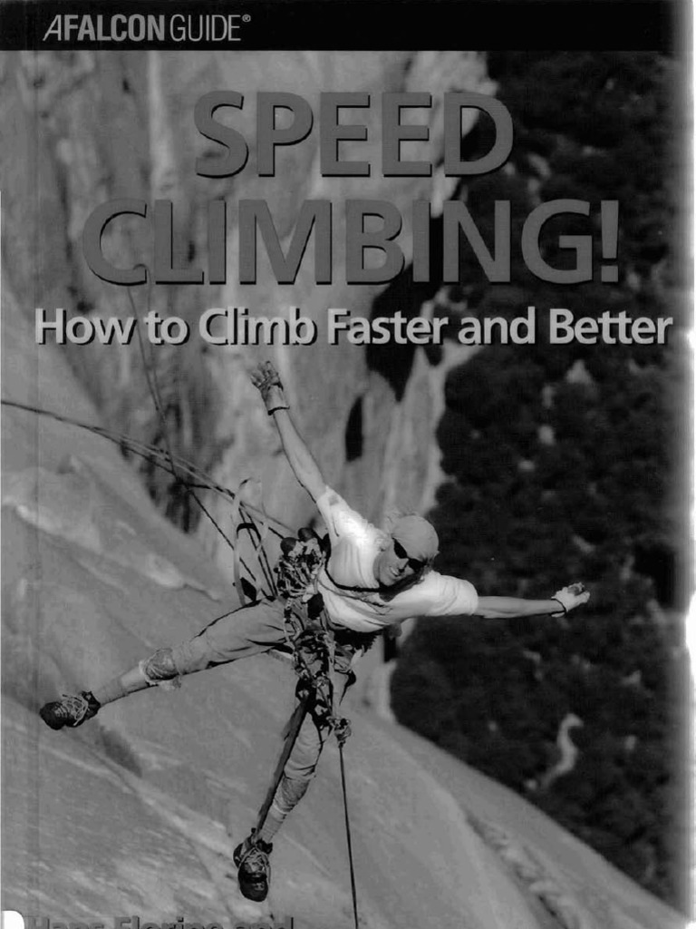 Speed Climbing 2nd How To Climb Faster and Better How To Climb Series ...