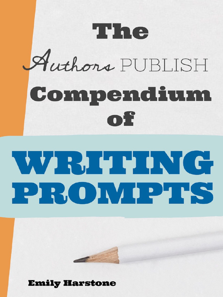 Writing Prompts Compendium Guide | PDF | Apocalyptic And Post ...