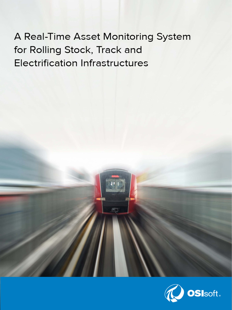 A Real-Time Asset Monitoring System For Rolling Stock, Track and ...