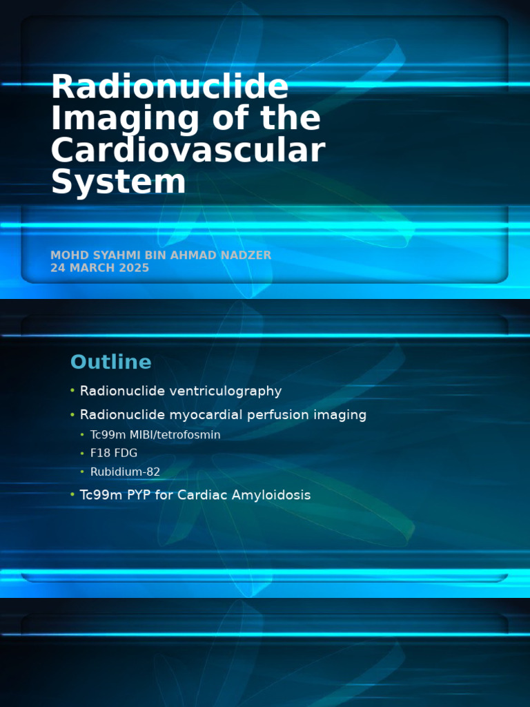 Radionuclide Imaging of The Cardiovascular System | PDF | Positron ...