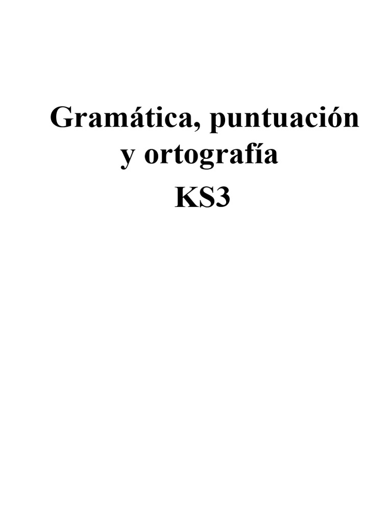 Gramática, Puntuación y Ortografía de KS3 | PDF | Oración (Lingüística ...