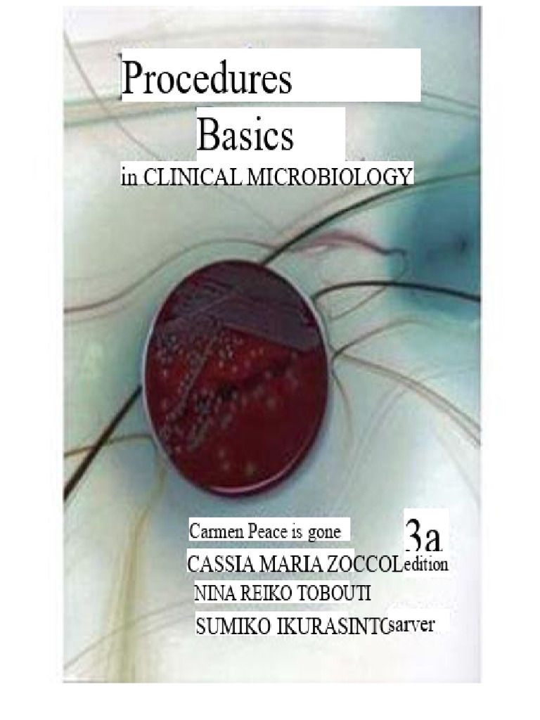 Summary Basic Procedures in Clinical Microbiology Oplustil | PDF