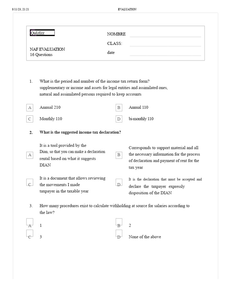 16 Questions: Nombre Class: Date Naf Evaluation | PDF | Taxes | Income Tax