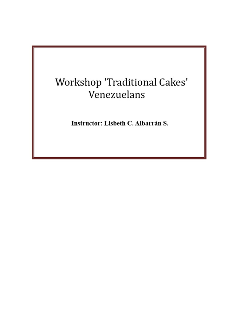 Recipe Book For Traditional Venezuelan Cakes | PDF | Cakes | Hygiene