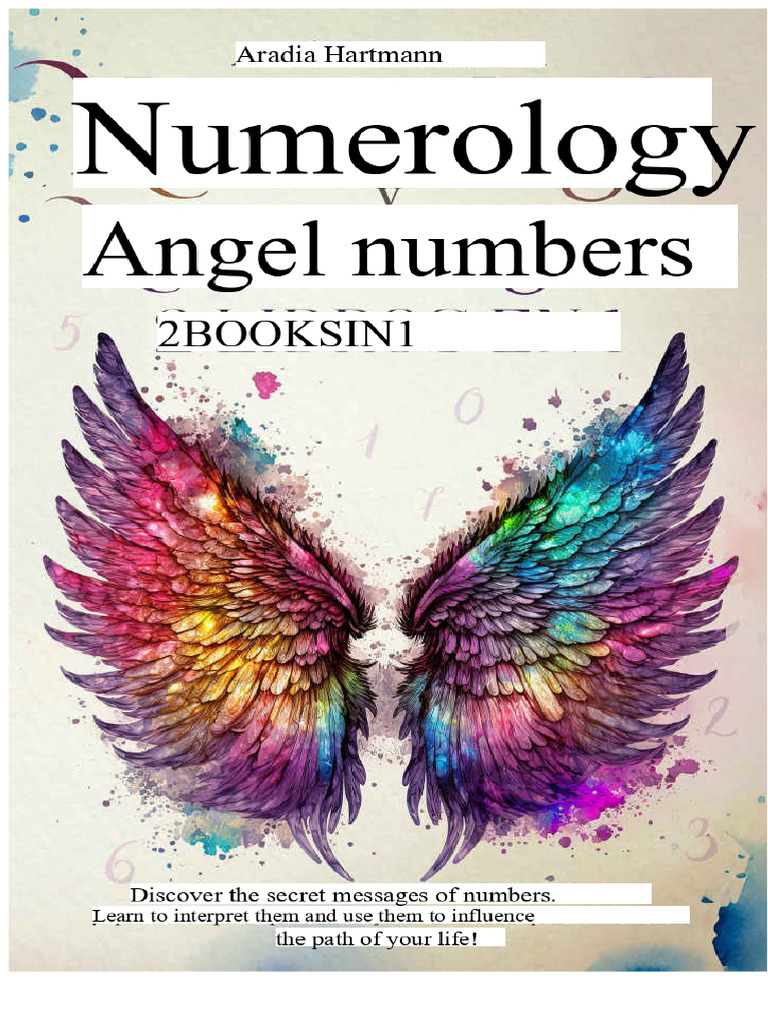 Numerology and Angel Numbers: 2 Books in 1 - Discover The Messages ...
