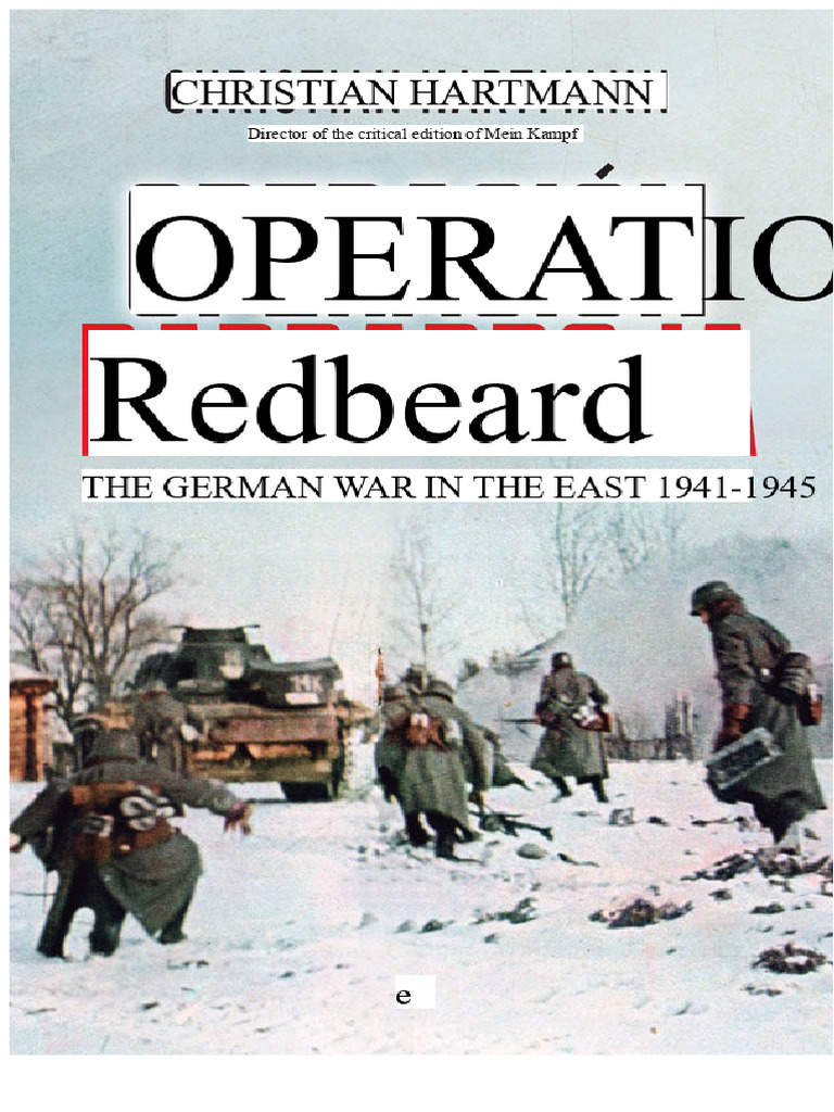 Harmann Christian. Operation Barbarossa. The German War in The East ...