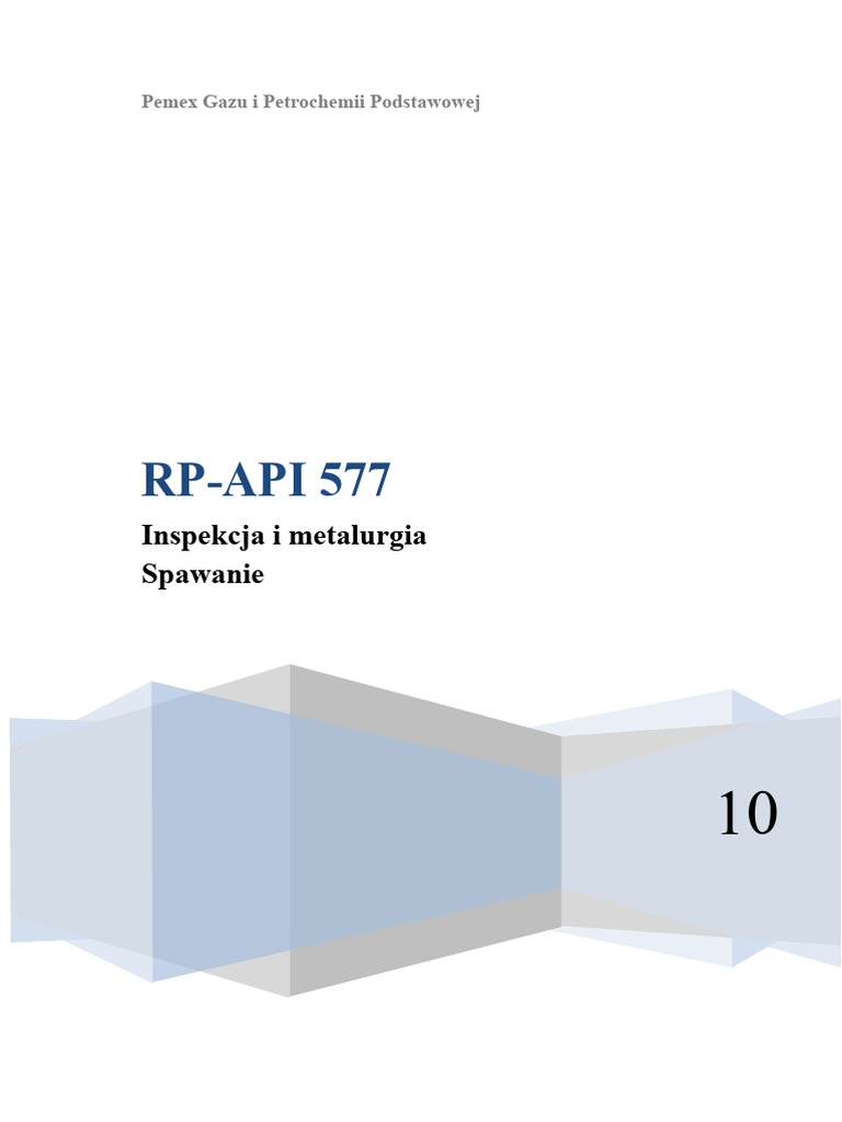 API RP 577 - Tłumaczenie - METALURGIA I SPAWANIE | PDF