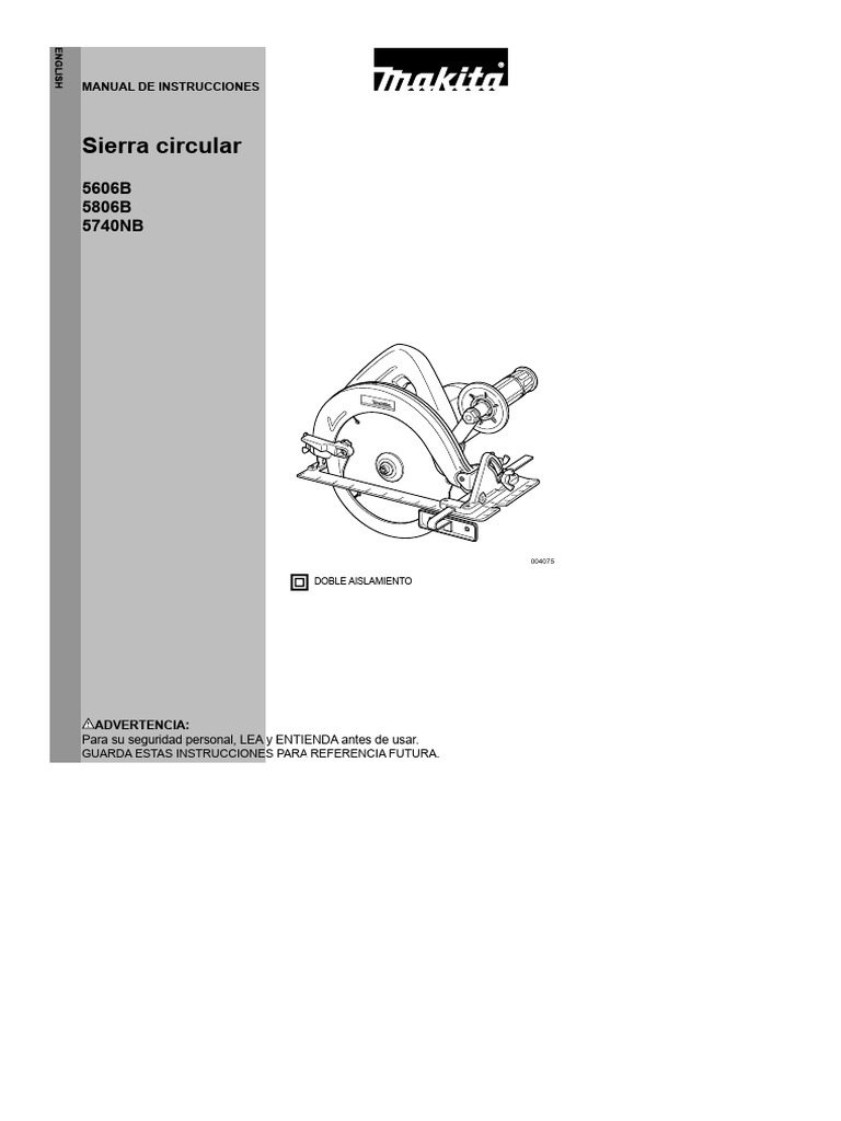 Manual de Instrucciones Sierra Circular 5606B/5806B/5740NB | PDF ...