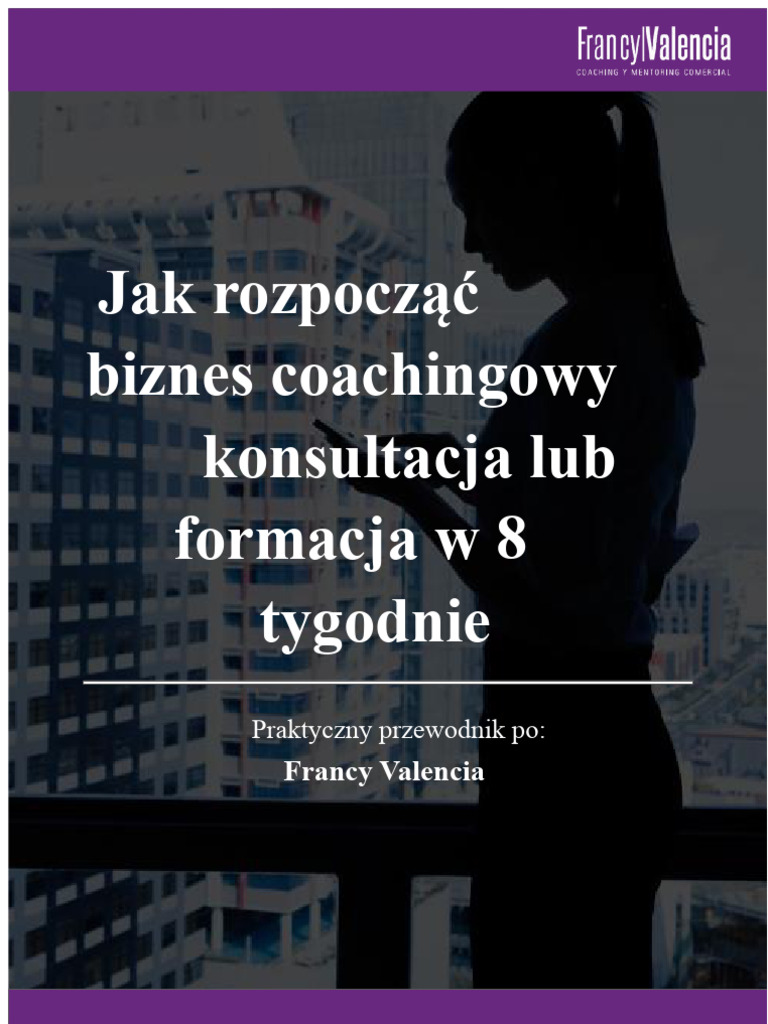 Ebook - Jak Założyć Biznes Coachingowy, Konsultingowy Lub Szkoleniowy W ...