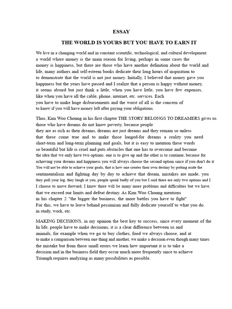 Essay The World Is Yours But You Have To Earn It | PDF | Dream | Happiness