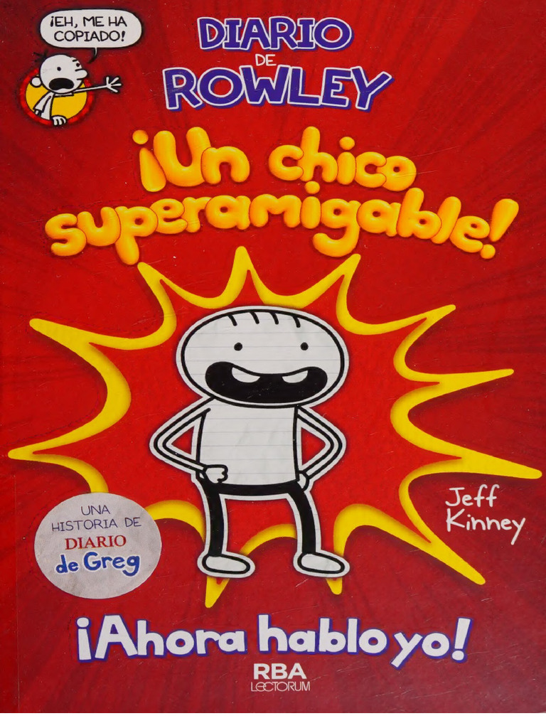 El Diario de Rowley: Un Niño Supersimpático | PDF