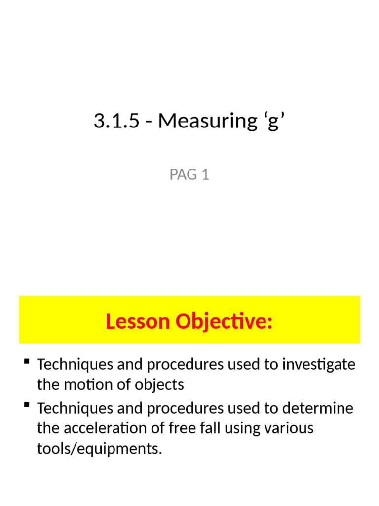 Lesson 6 - Measuring G PAG | PDF | Acceleration | Experiment