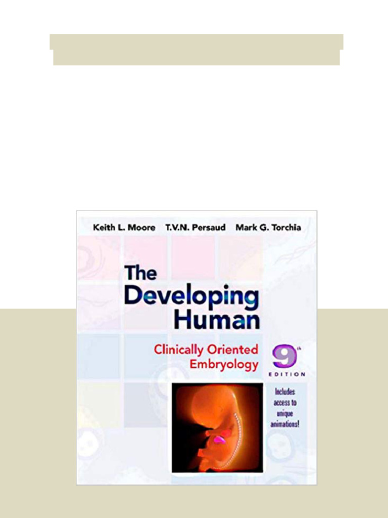 Test Bank For The Developing Human: Clinically Oriented Embryology, 9th ...