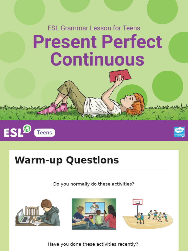 T 1729263171 Esl Present Perfect Continuous PPT Lesson Teens b1 Ver 3 ...