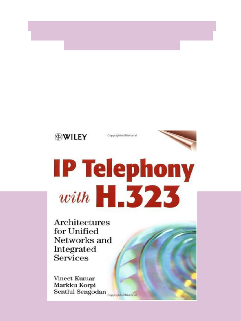 IP Telephony With H 323 Architectures For Unified Networks and ...