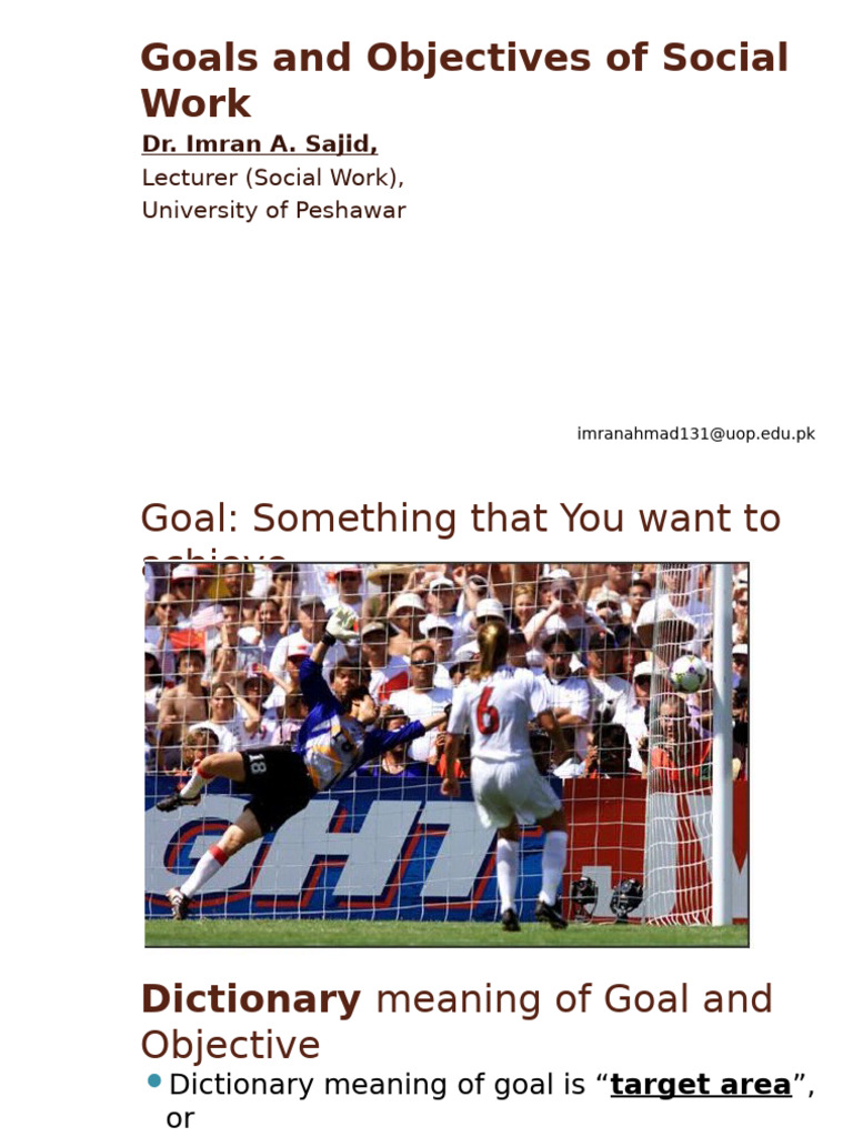 Lec II - Goals and Objectives of Social Work | PDF