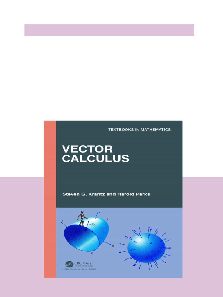 Vector Calculus 1st Edition Krantz: (4.7/5.0 - 250 Downloads) | PDF ...