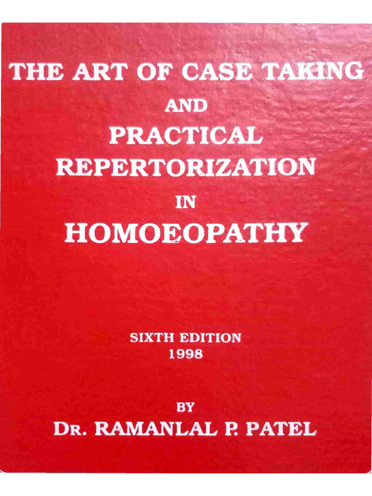 Art of Case Taking - by R.p.patel | PDF