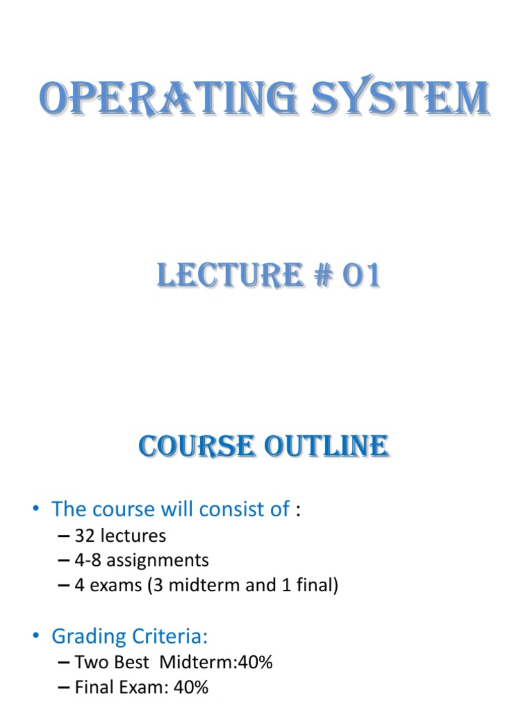 OS Lecture-01 (Intro.) | PDF | Operating System | Process (Computing)