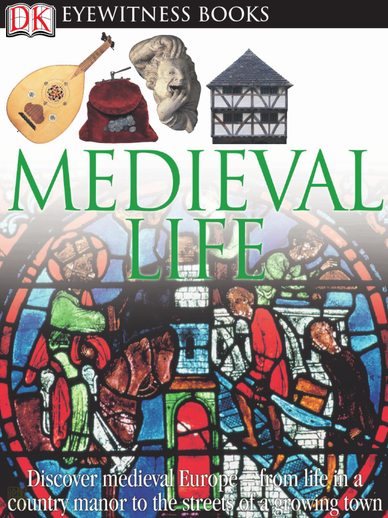 DK Eyewitness Books Medieval Life | PDF | Series Of Non Fiction Books ...