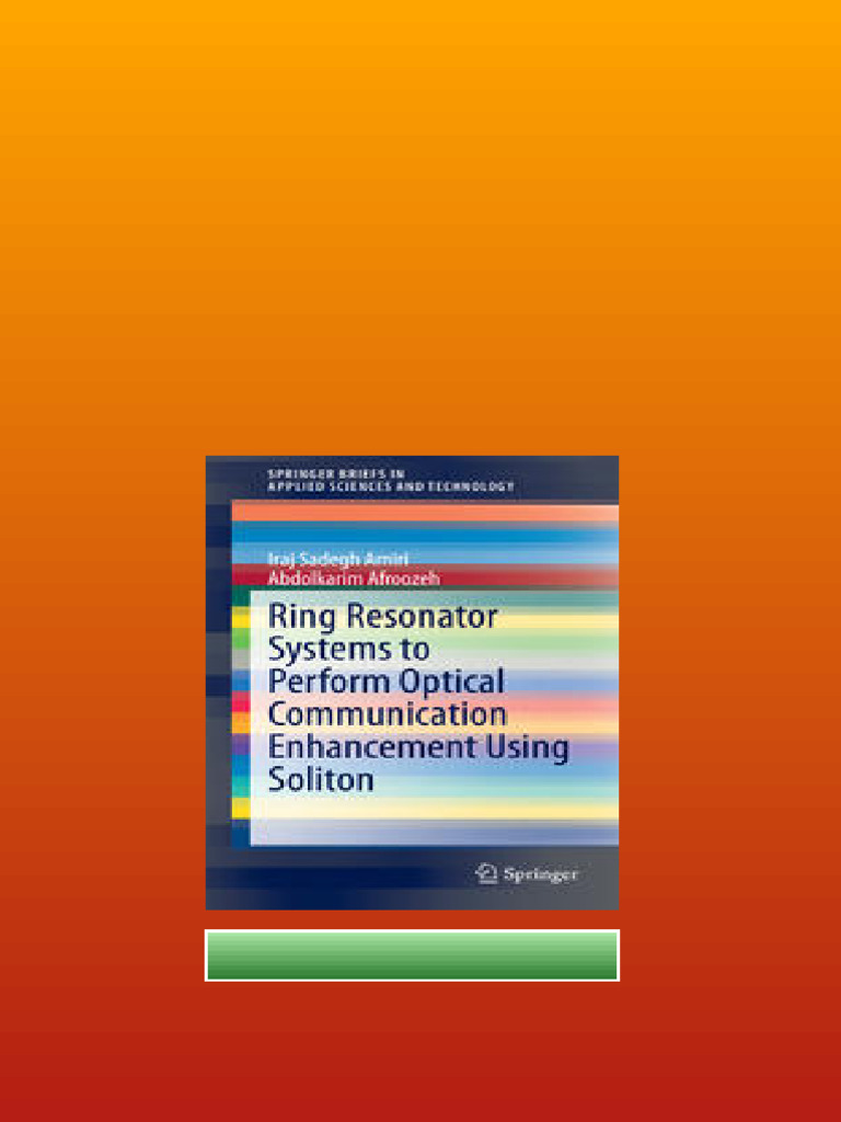 Ring Resonator Systems To Perform Optical Communication Enhancement ...