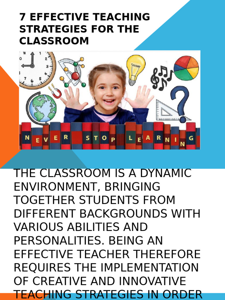 Seven Effective Teaching Strategies For The Classroom | PDF