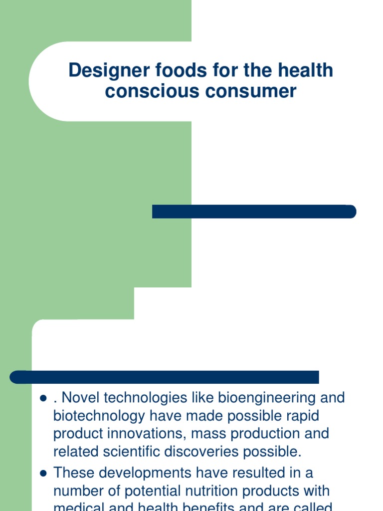 Designer Foods for Health Benefits | PDF | Dietary Fiber | Diet & Nutrition