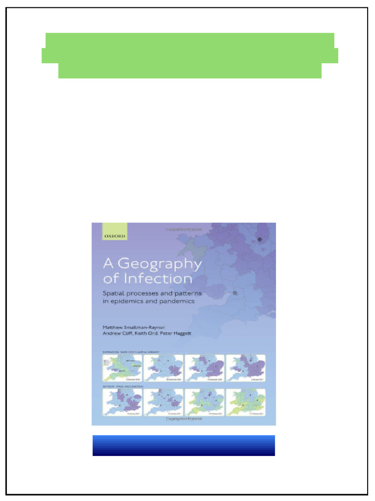 A Geography of Infection: Spatial Processes and Patterns in Epidemics ...