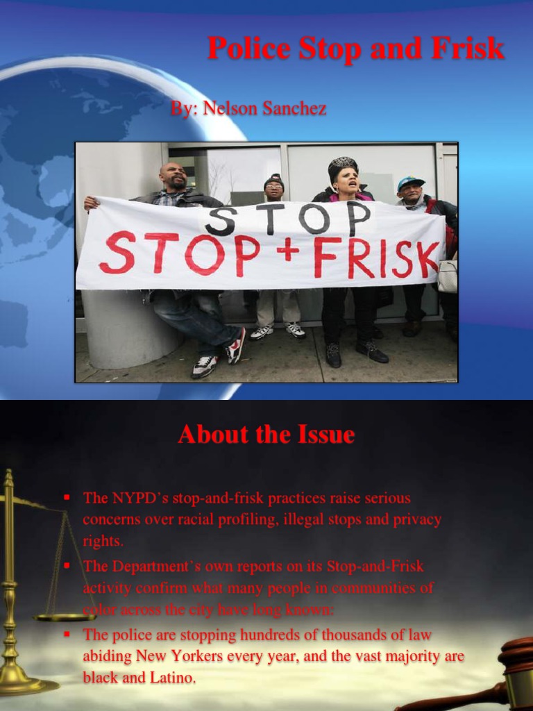 Police Stop and Frisk: By: Nelson Sanchez | PDF | Police Brutality ...