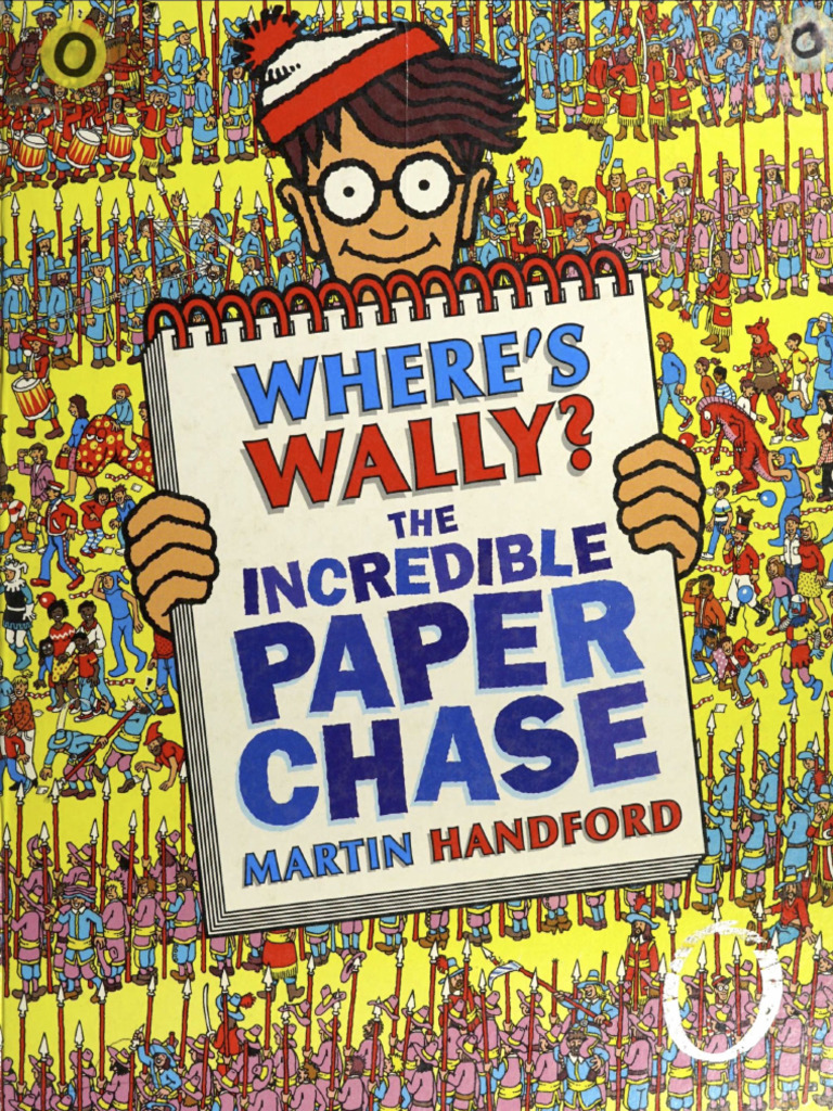 (Where's Wally - 7) Martin Handford - The Incredible Paper Chase ...