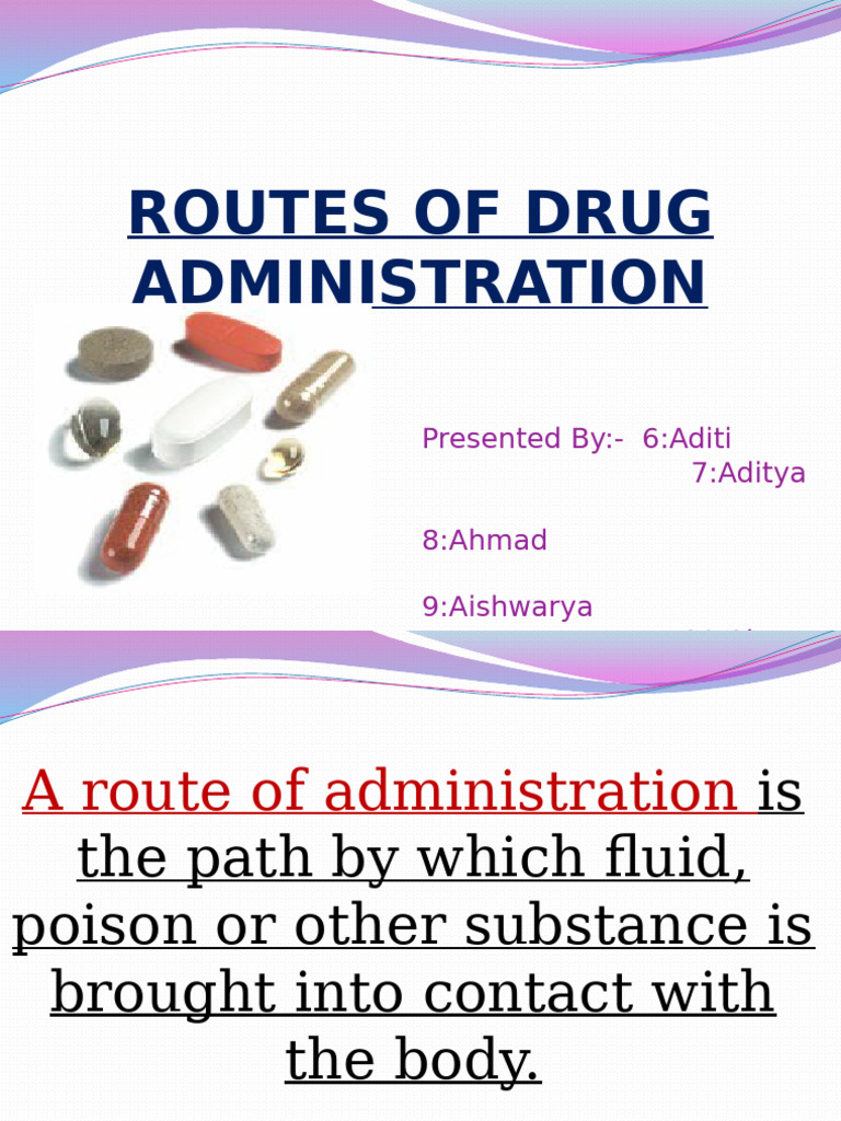 Drug Administration Routes Explained | PDF | Pharmacology | Pharmacy