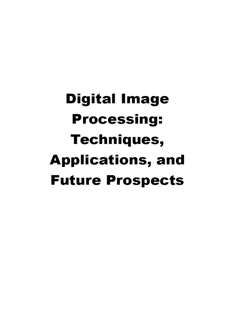 Digital Image Processing Techniques & Trends | PDF | Image Segmentation ...